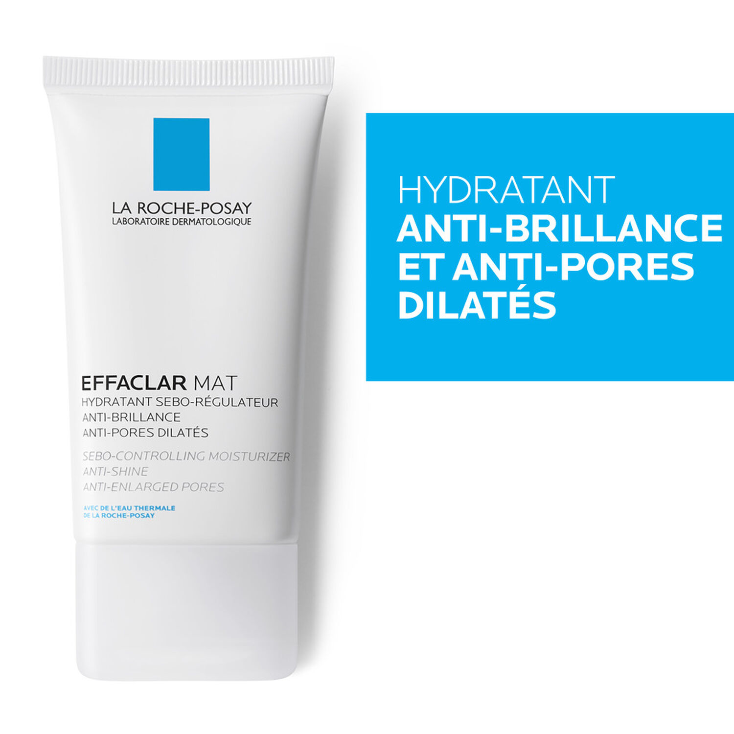 Effaclar Mat, Hydratant Sébi-Régulateur 40 ml - La Roche-Posay ...