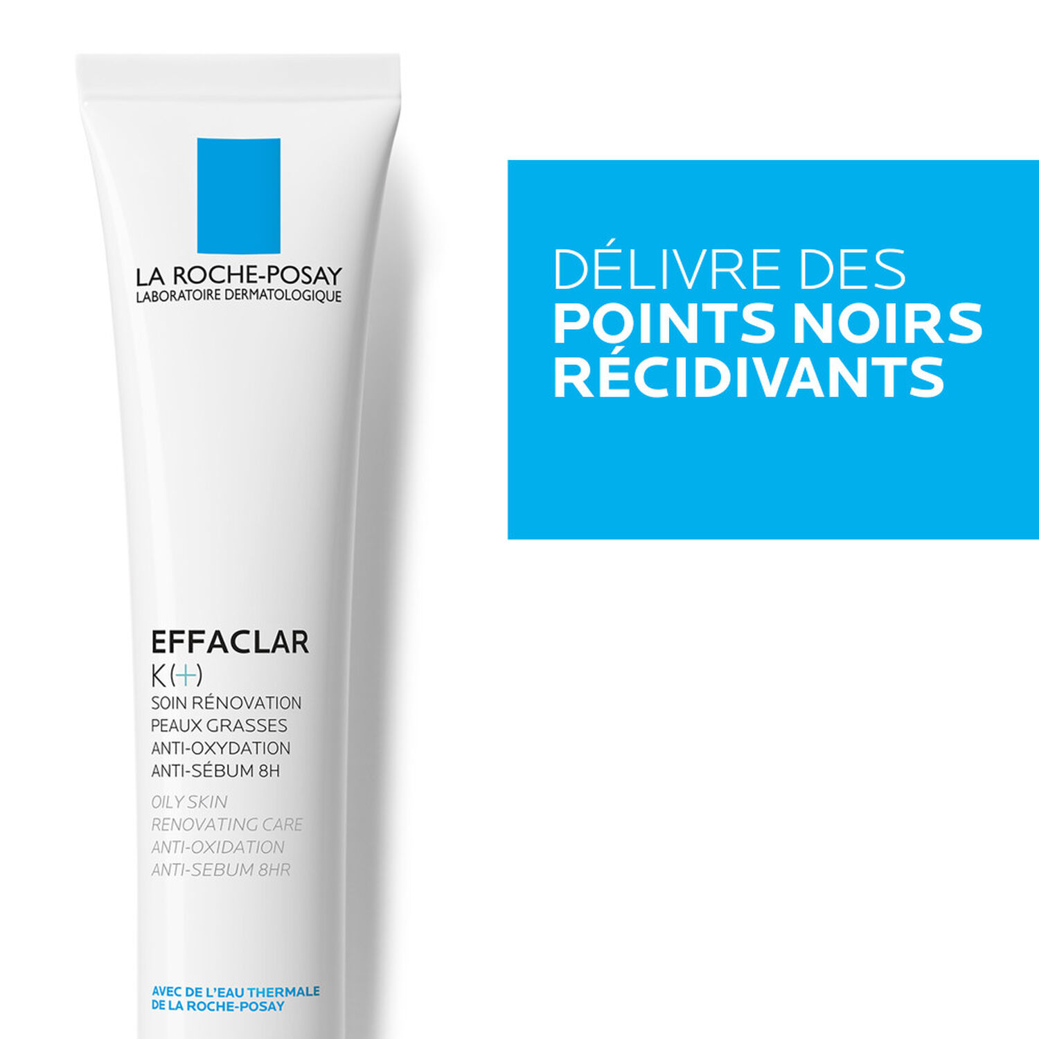 Effaclar K +, Soin Rénovation 40 ml - La Roche-Posay | MyOrigines ...